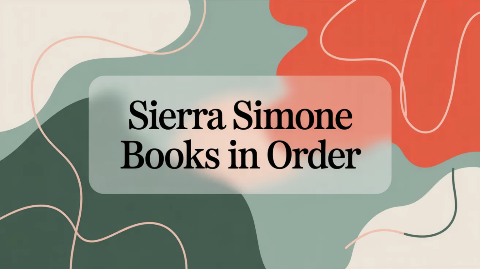 Sierra Simone Books in Order (Updated 2026-02-05) - Bookseries.blog