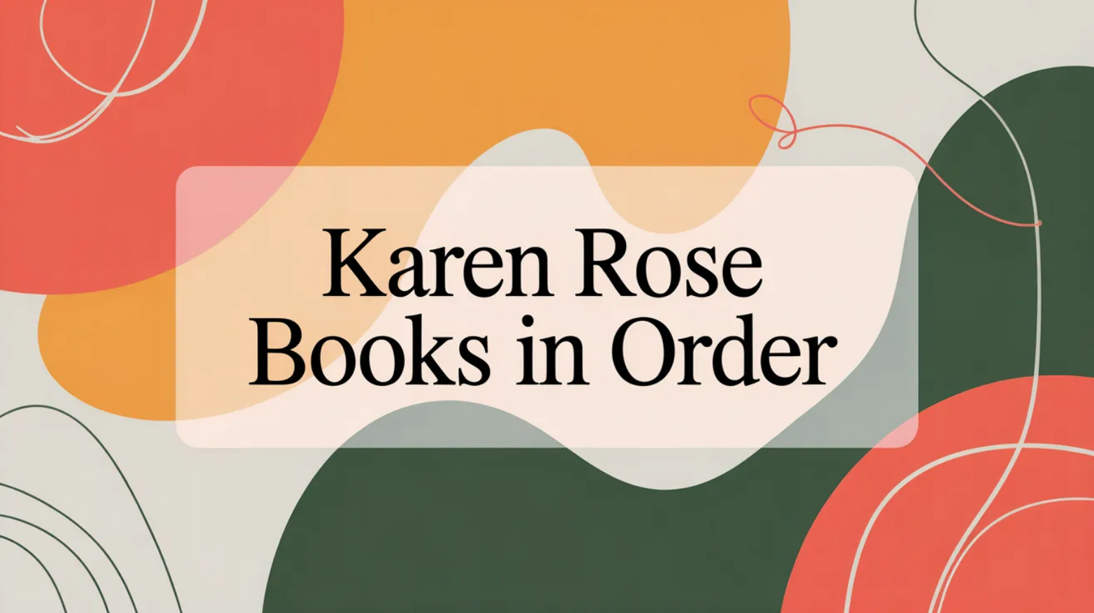 Karen Rose Books in Order (Updated 2026-02-05) - Bookseries.blog
