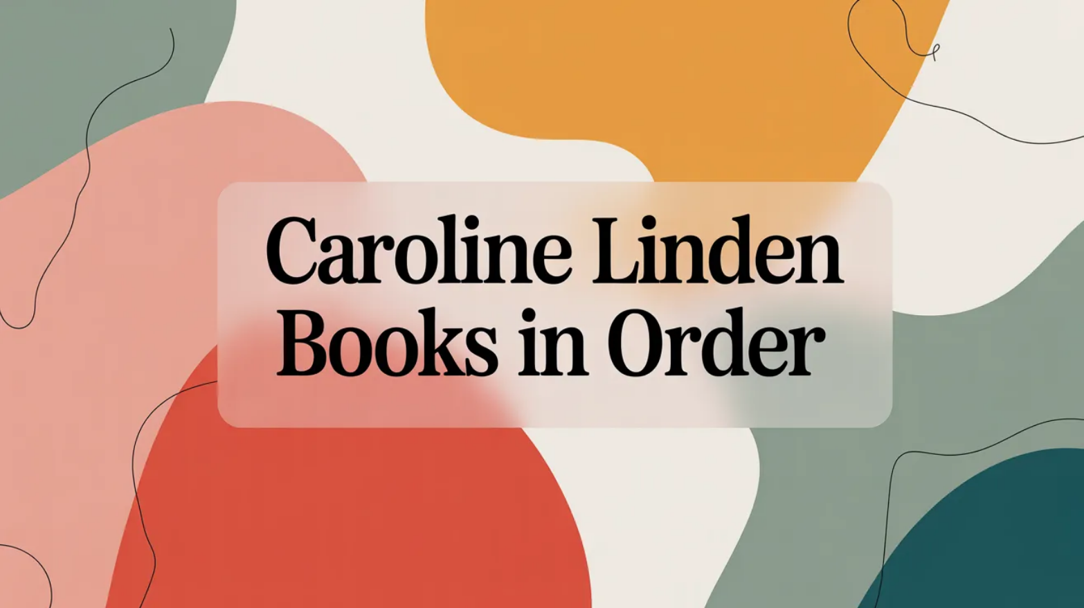 Caroline Linden Books in Order (Updated 2026-02-05) - Bookseries.blog