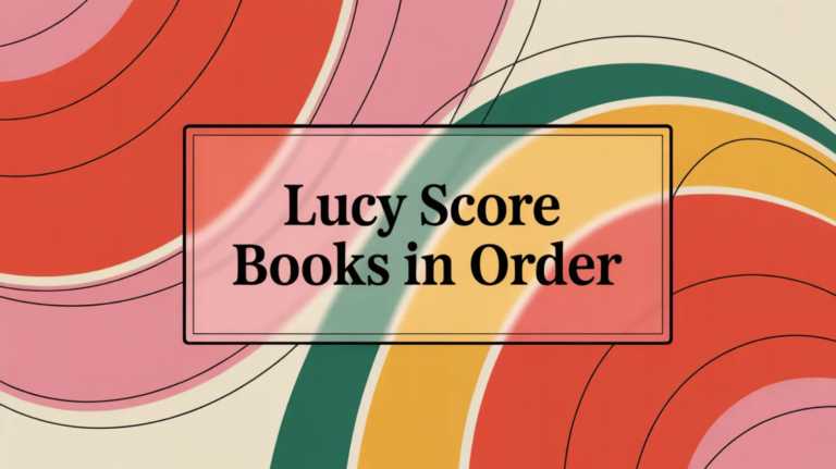 Lucy Score Books in Order (Updated 2026-02-02) - Bookseries.blog