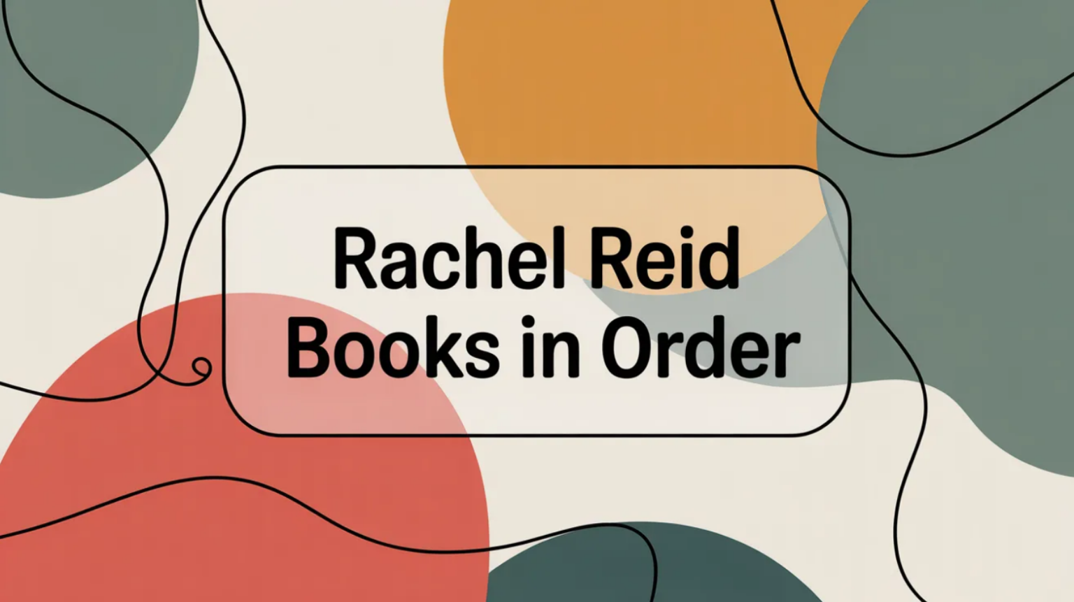 Rachel Reid Books in Order (Updated 2026-02-07) - Bookseries.blog