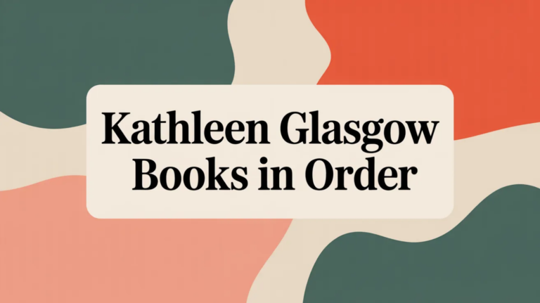 Kathleen Glasgow Books in Order (Last checked 2026-02-09) - Bookseries.blog