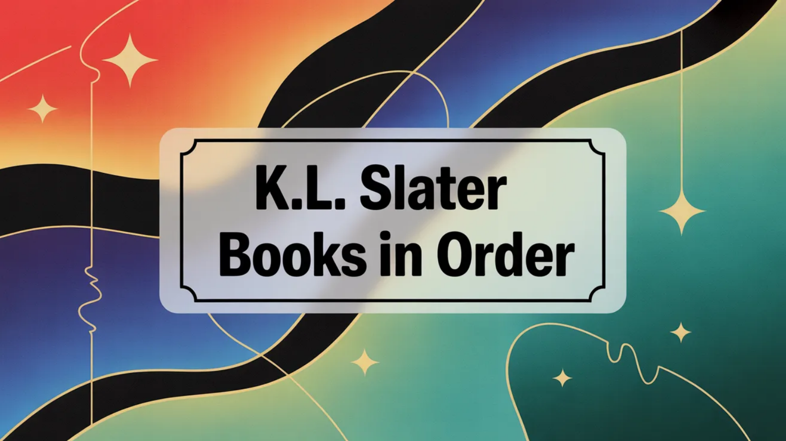 K.L. Slater Books in Order (Updated February 22, 2026) - Bookseries.blog