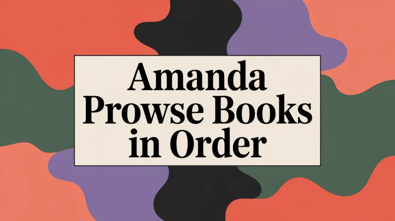 Amanda Prowse Books in Order (Updated February 22, 2026) - Bookseries.blog