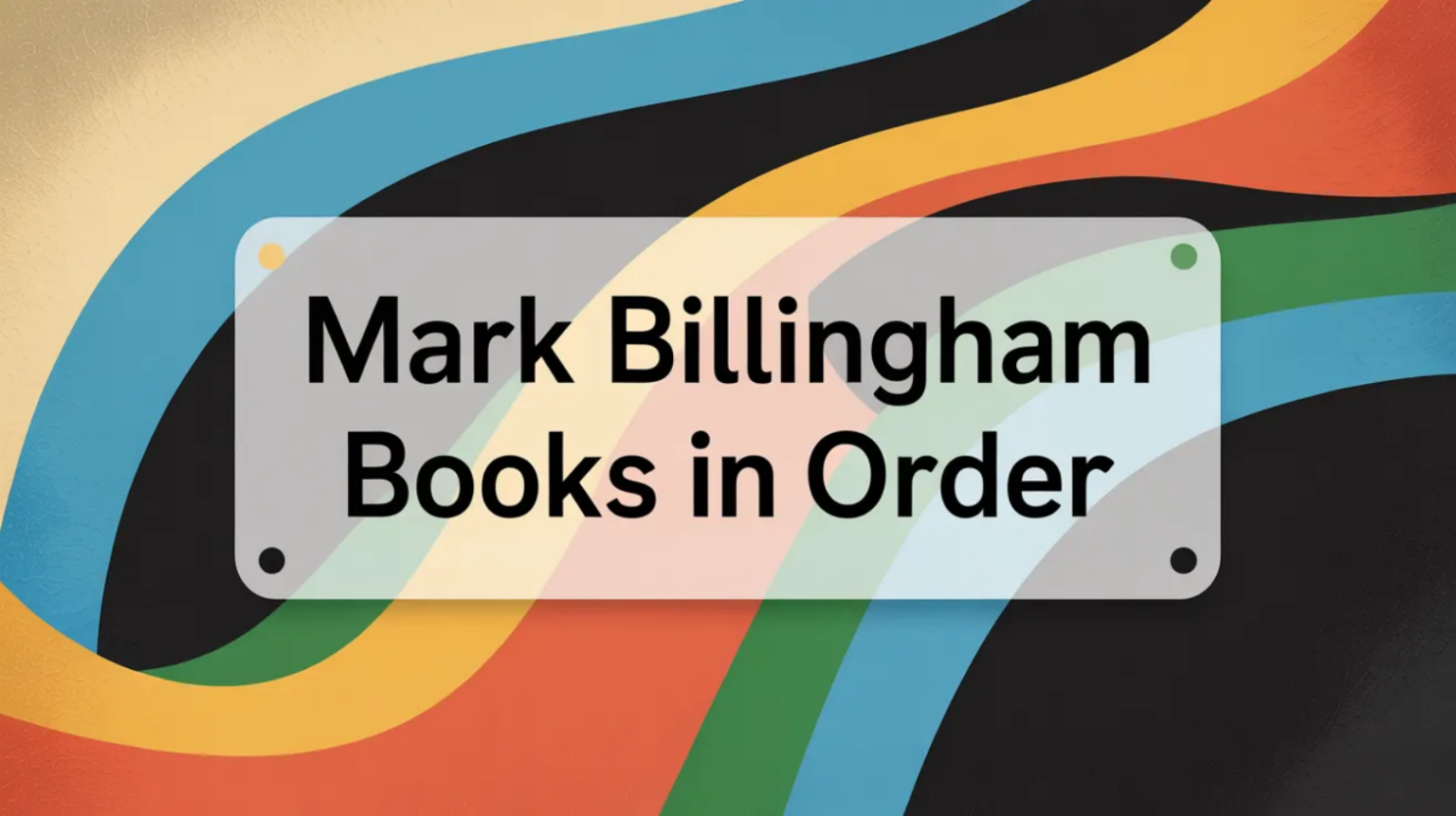 Mark Billingham Books in Order (Updated February 23, 2026) - Bookseries ...