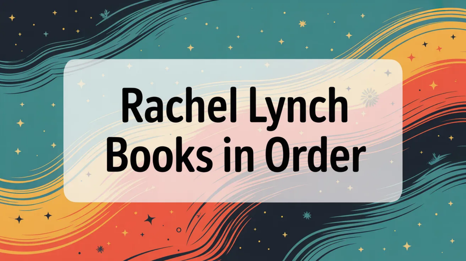 Rachel Lynch Books in Order – Updated February 24, 2026 - Bookseries.blog