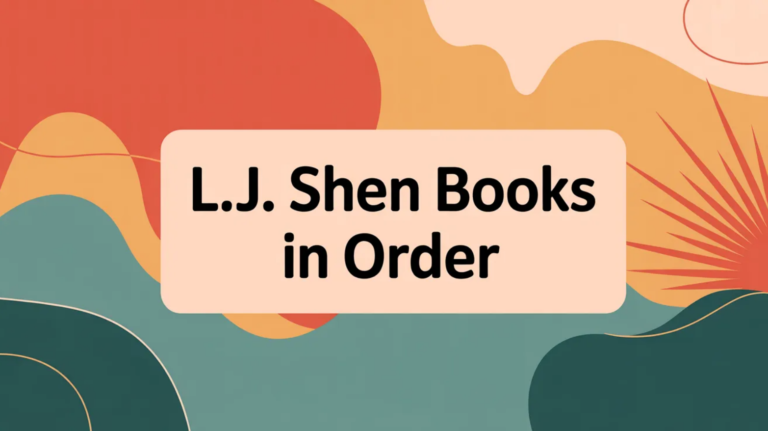 L.J. Shen Books in Order (Updated 2026-02-04) - Bookseries.blog