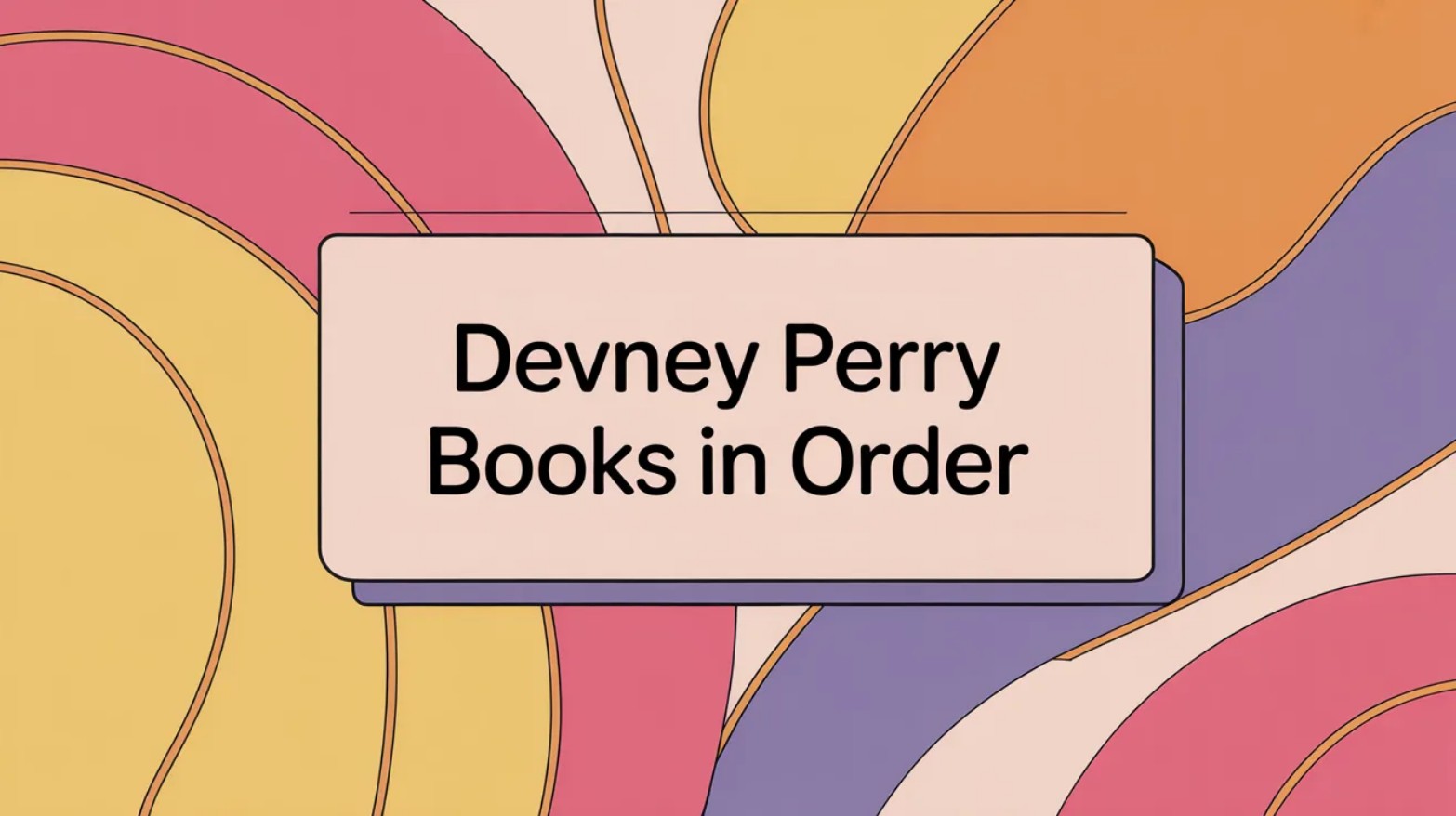 Devney Perry Books in Order (Updated March 29, 2026) - Bookseries.blog