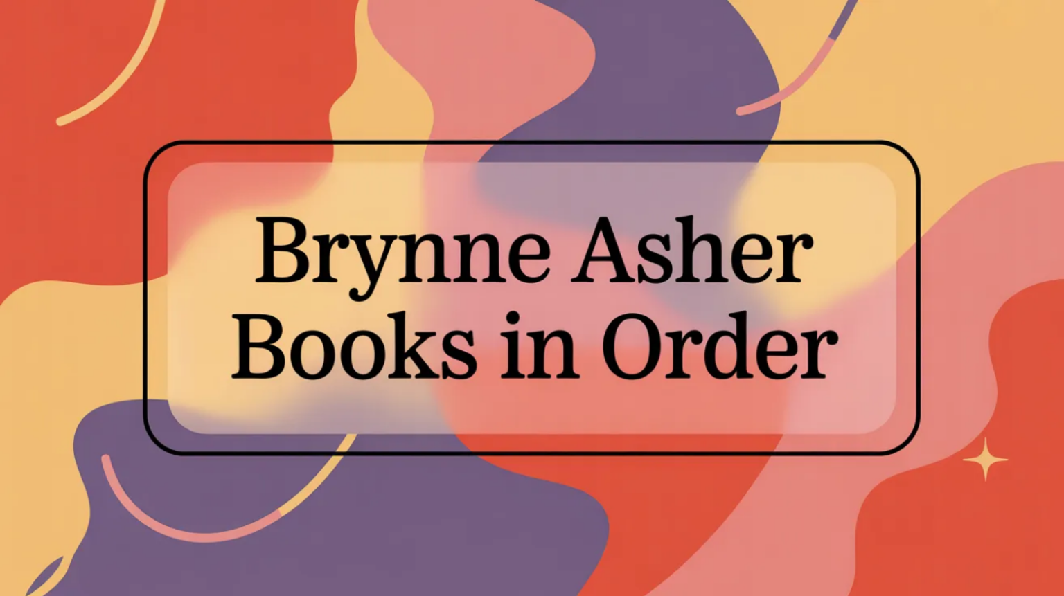 Brynne Asher Books in Order (Updated March 27, 2026) - Bookseries.blog