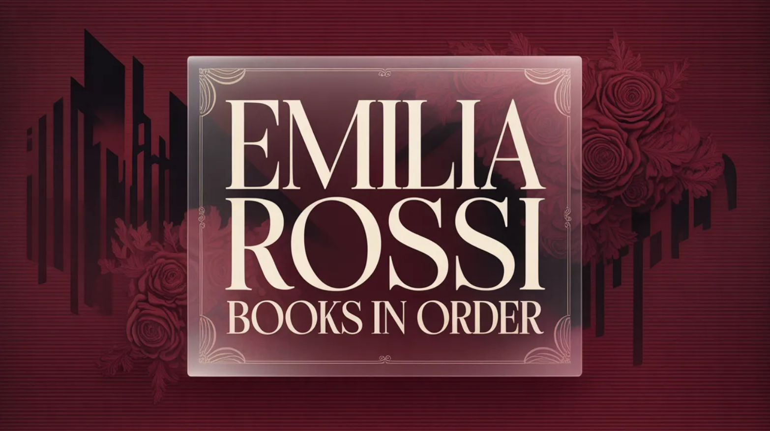 Emilia Rossi Books in Order (Updated April 14, 2026) - Bookseries.blog