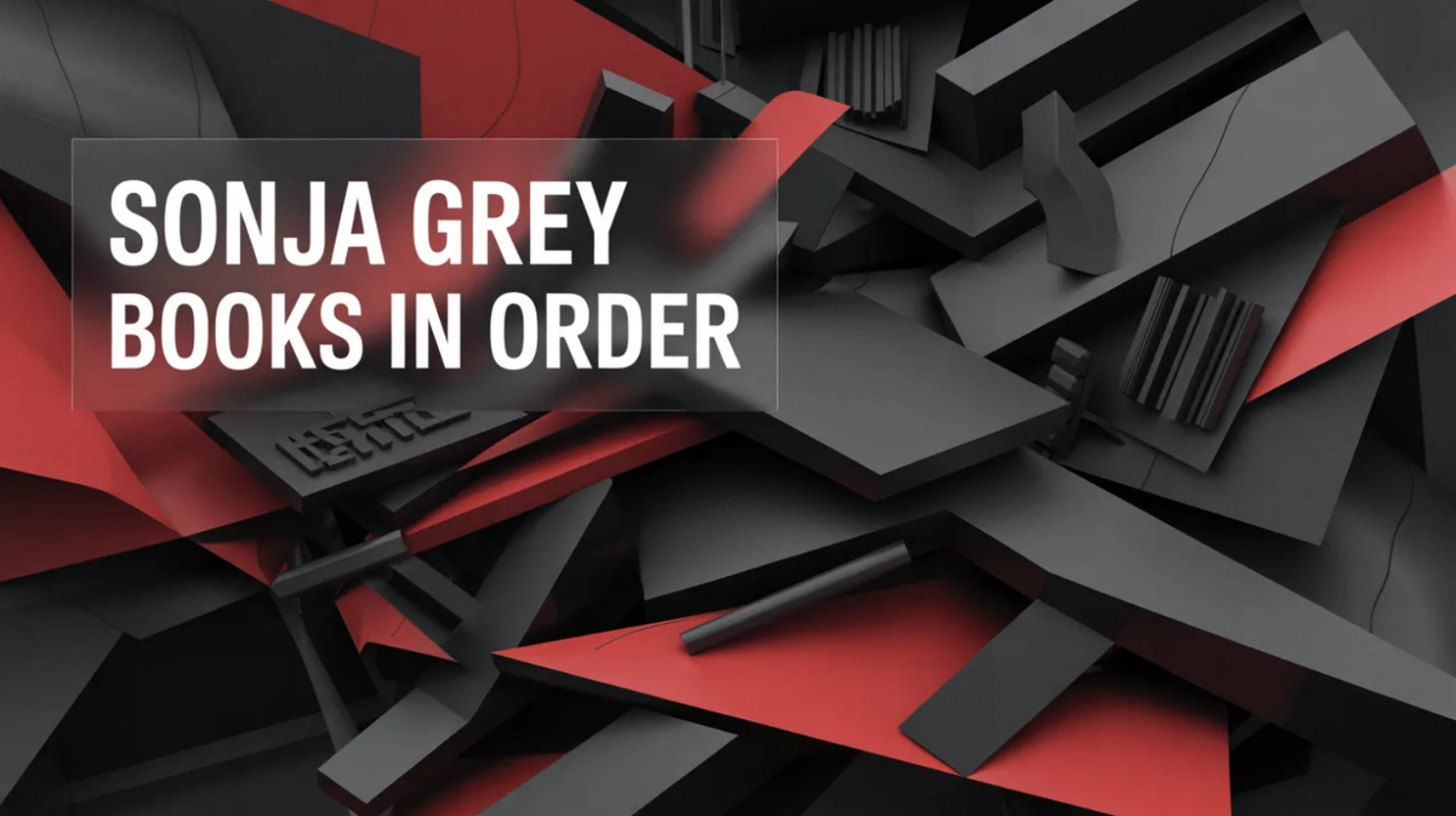 Sonja Grey Books in Order (Updated April 14, 2026) - Bookseries.blog