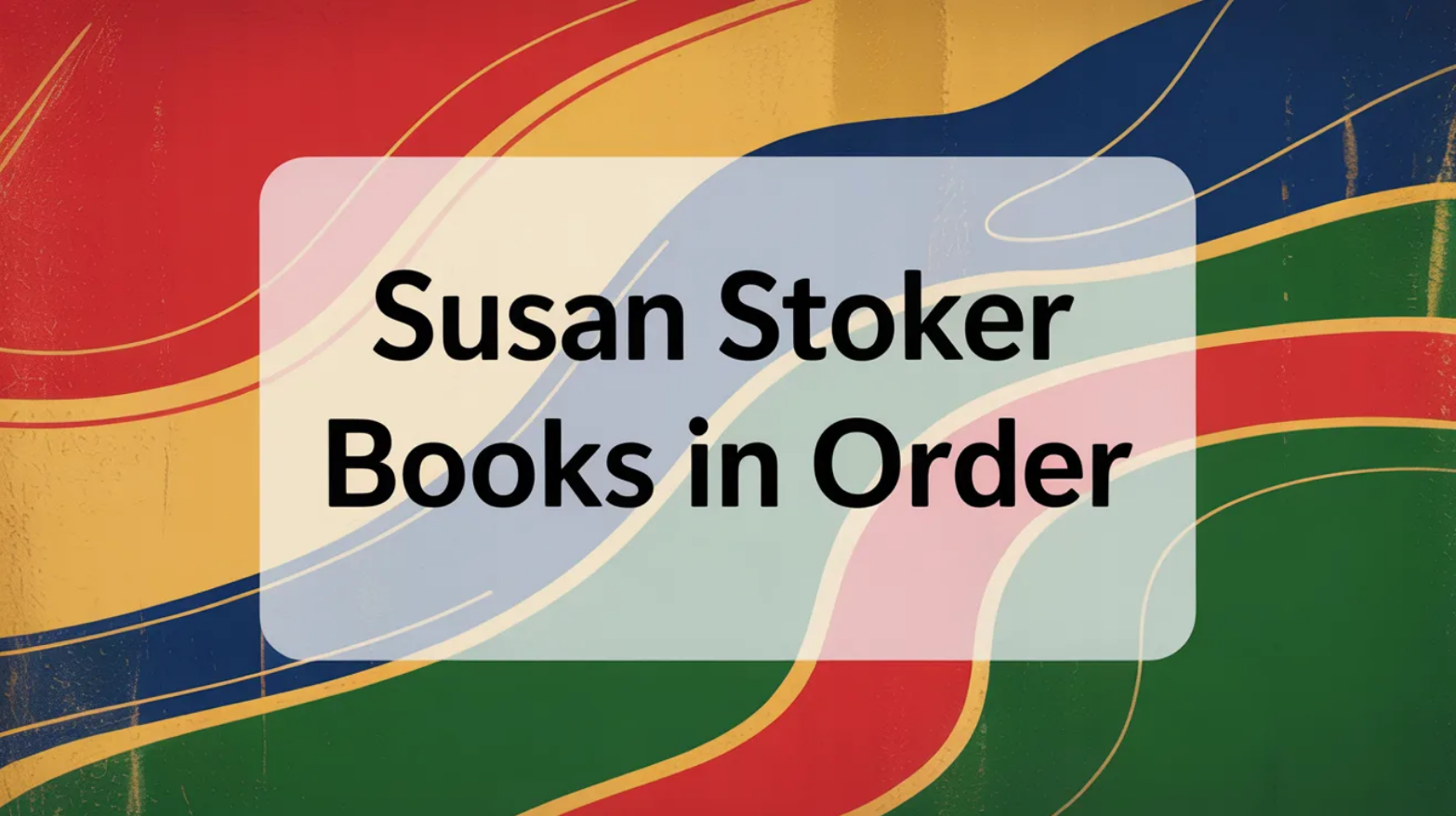 Susan Stoker Books In Order