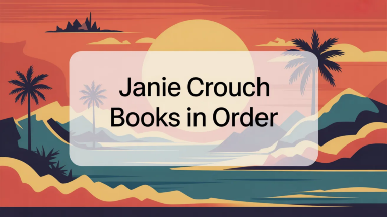 Janie Crouch Books in Order (Updated April 16, 2026) - Bookseries.blog