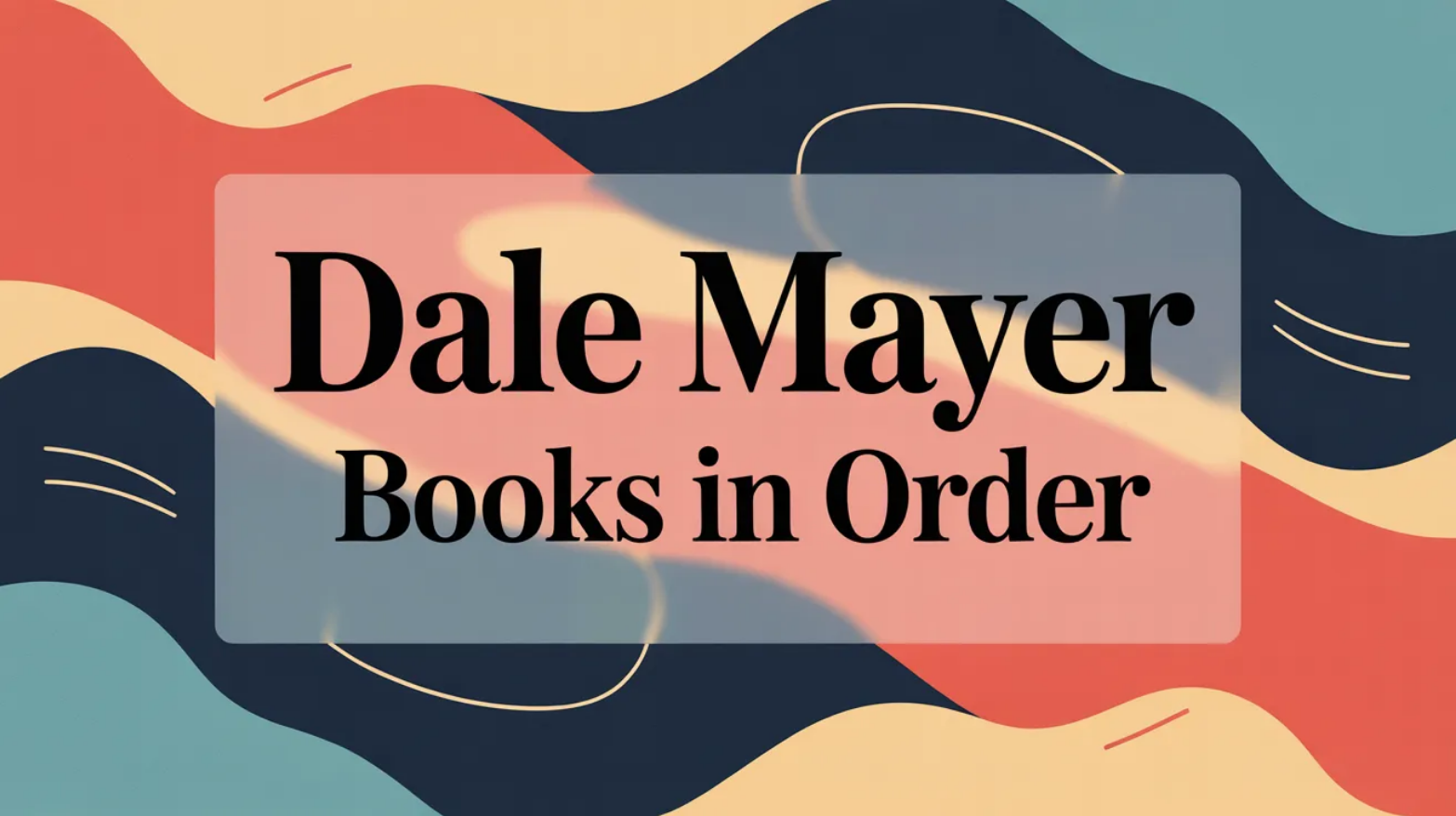 Dale Mayer Books in Order (Updated April 16, 2026) - Bookseries.blog